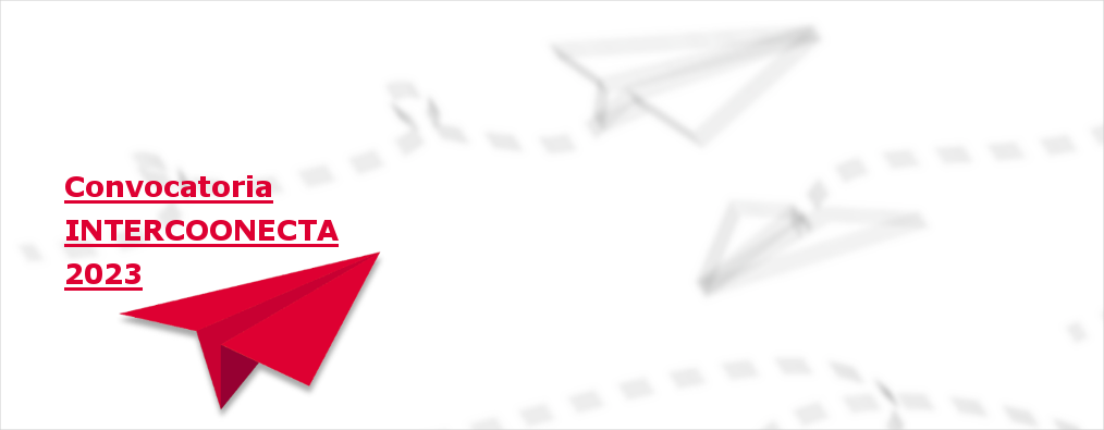 Convocatoria INTERCOONECTA 2023 - aecid.es
